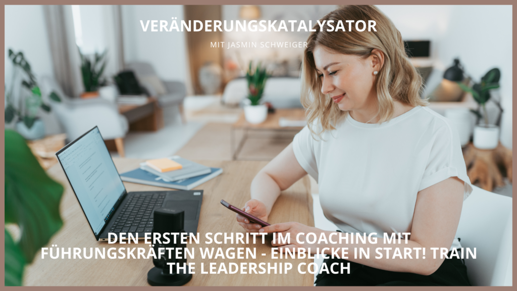 Den ersten Schritt im Coaching mit Führungskräften wagen
