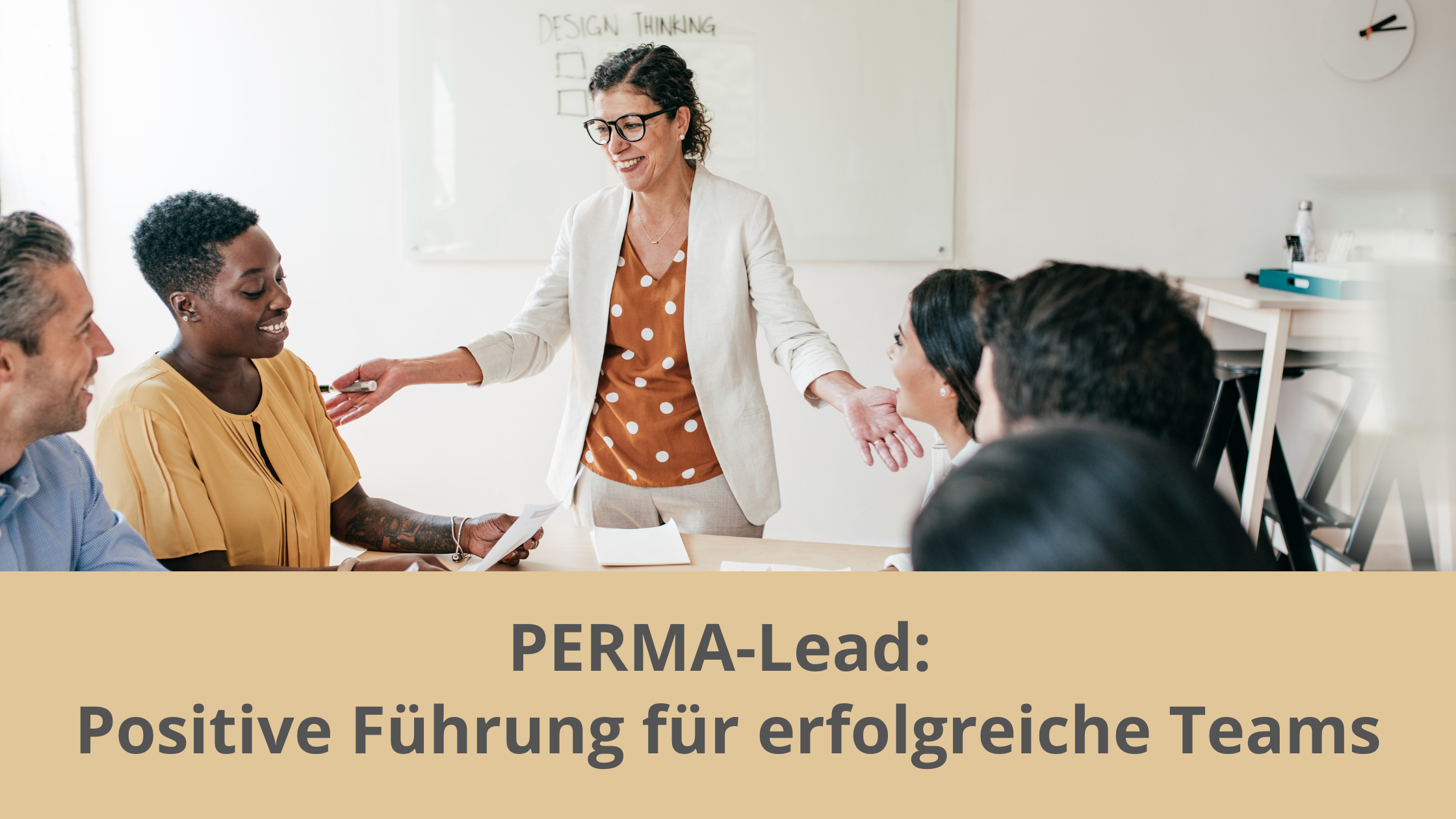 PERMA-Lead: Positive Führung für erfolgreiche Teams - Jasmin Schweiger